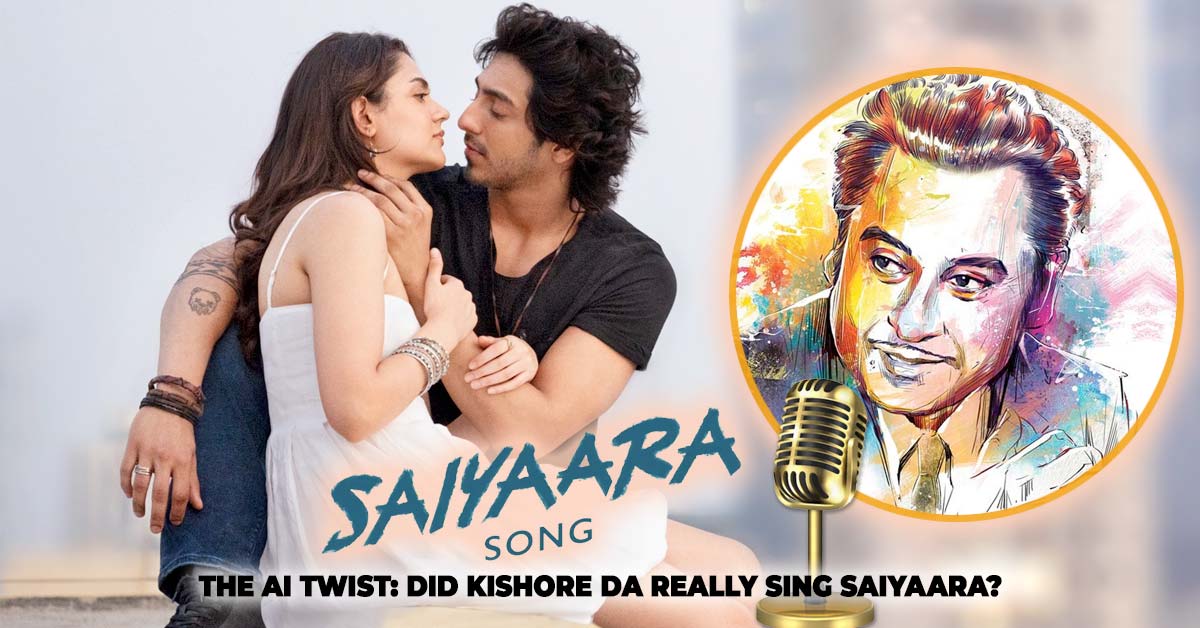 Saiyaara Song’s AI Twist: How Kishore Kumar’s Voice Was Digitally Recreated - Trendvisionz